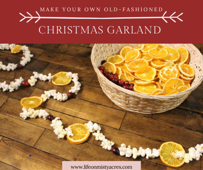 Make Your Own Old Fashioned Christmas Garland - Life on Misty Acres